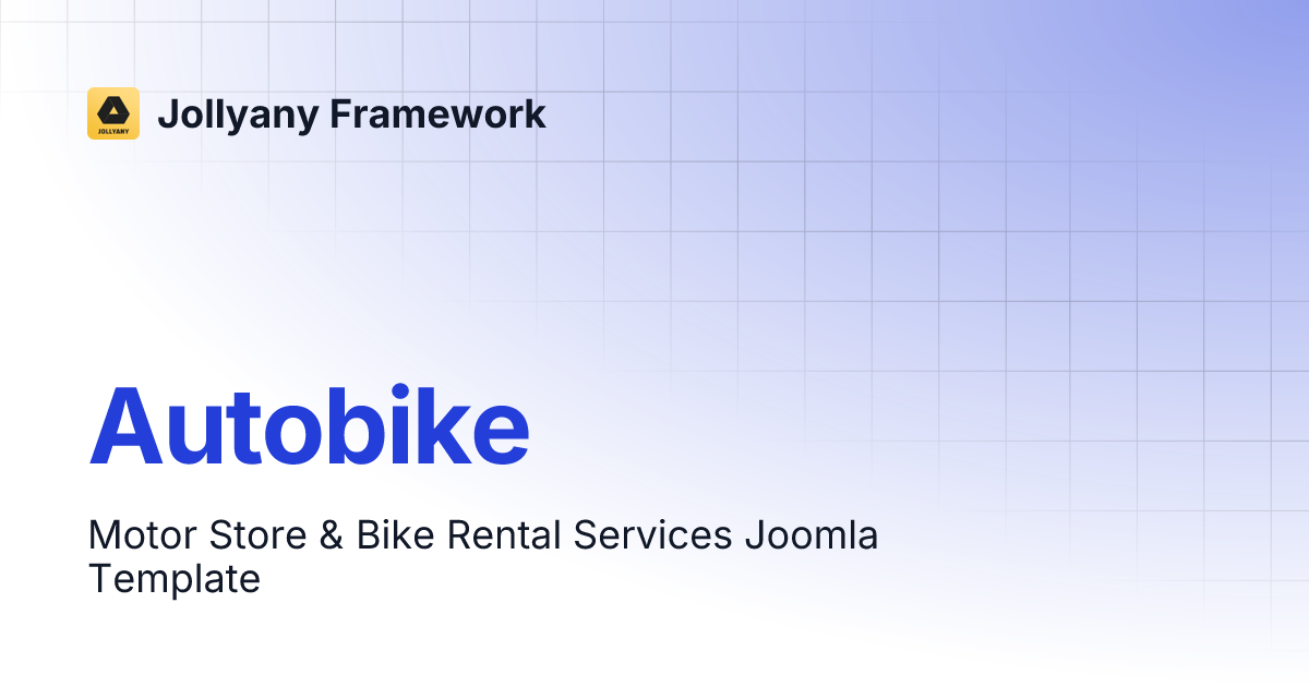 Autobike | Jollyany Framework
