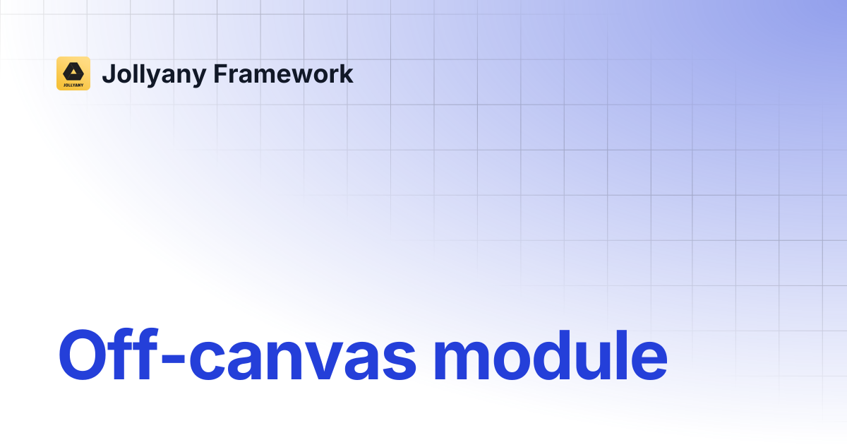 Off-canvas module | Jollyany Framework