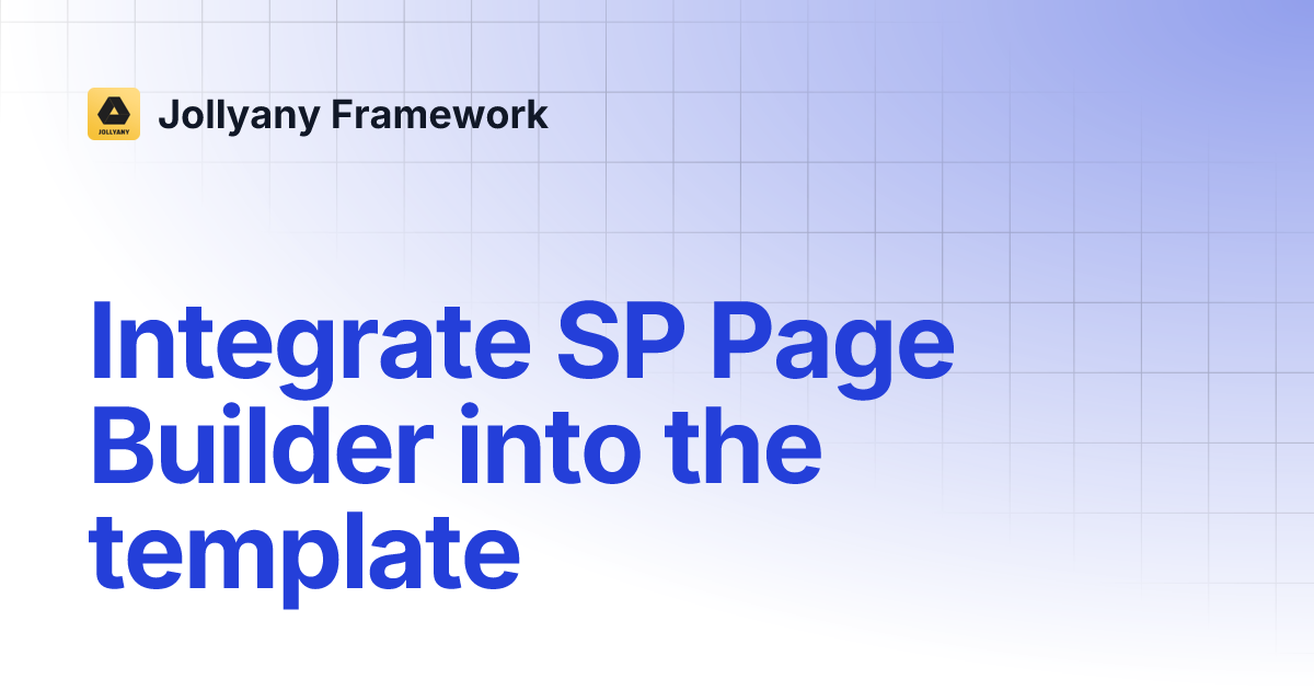 Integrate SP Page Builder into the template | Jollyany Framework