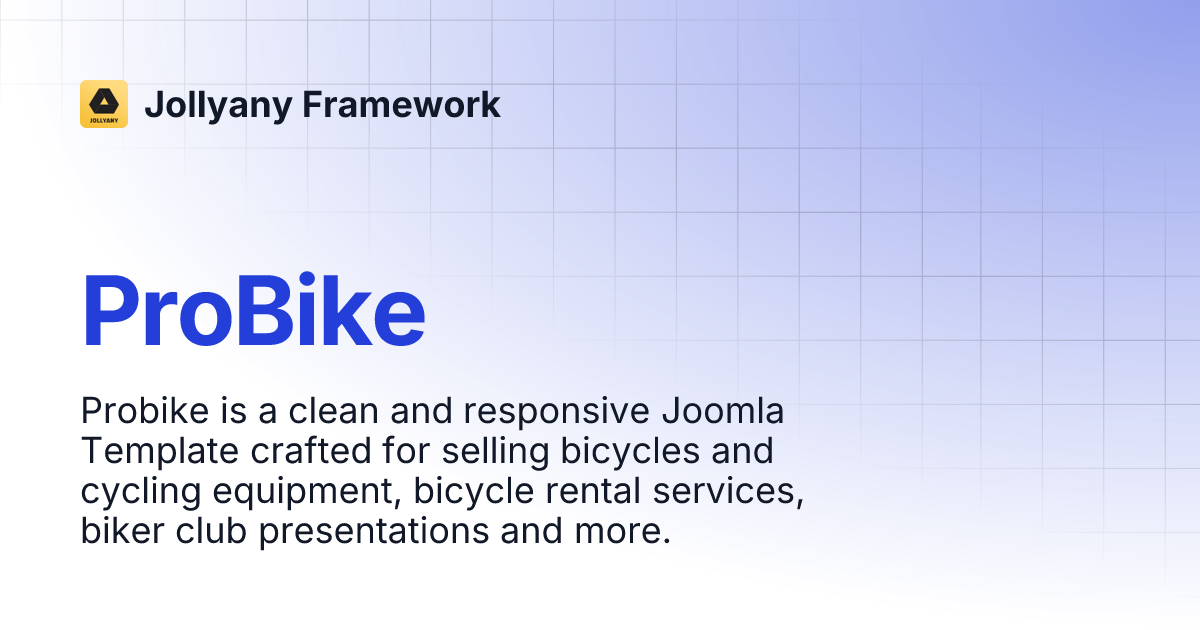 ProBike | Jollyany Framework
