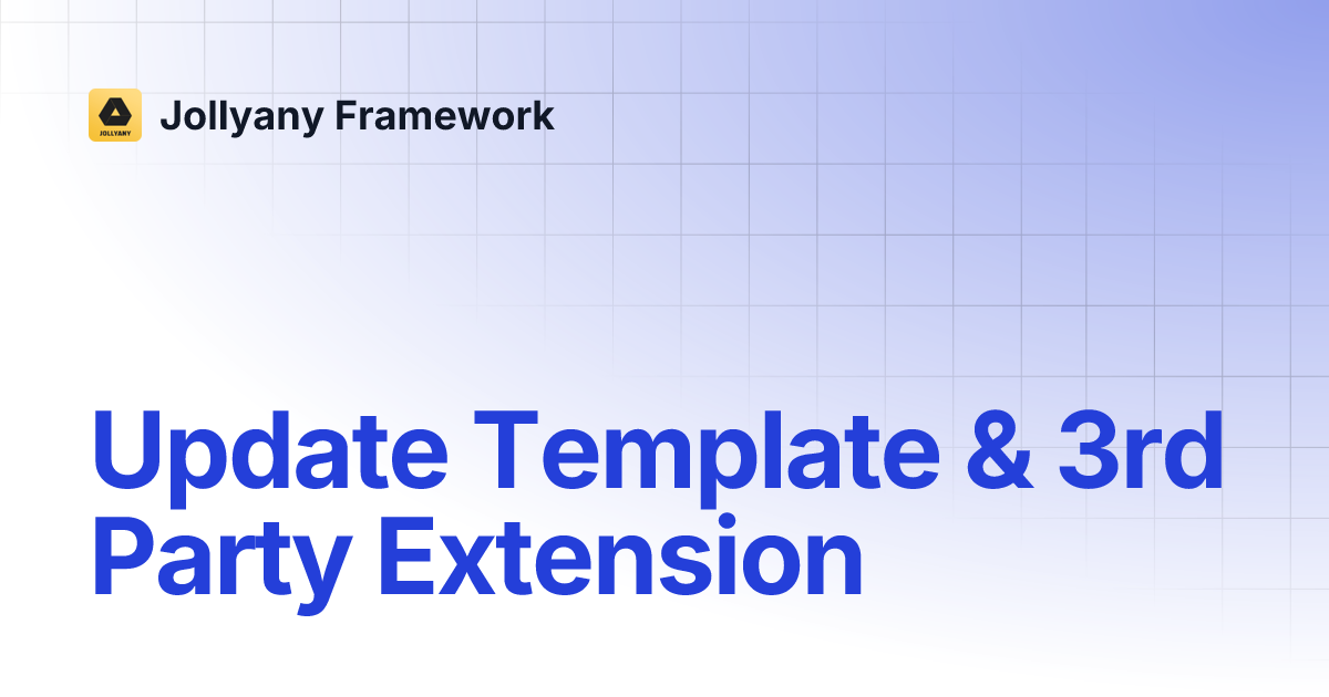 Update Template & 3rd Party Extension | Jollyany Framework